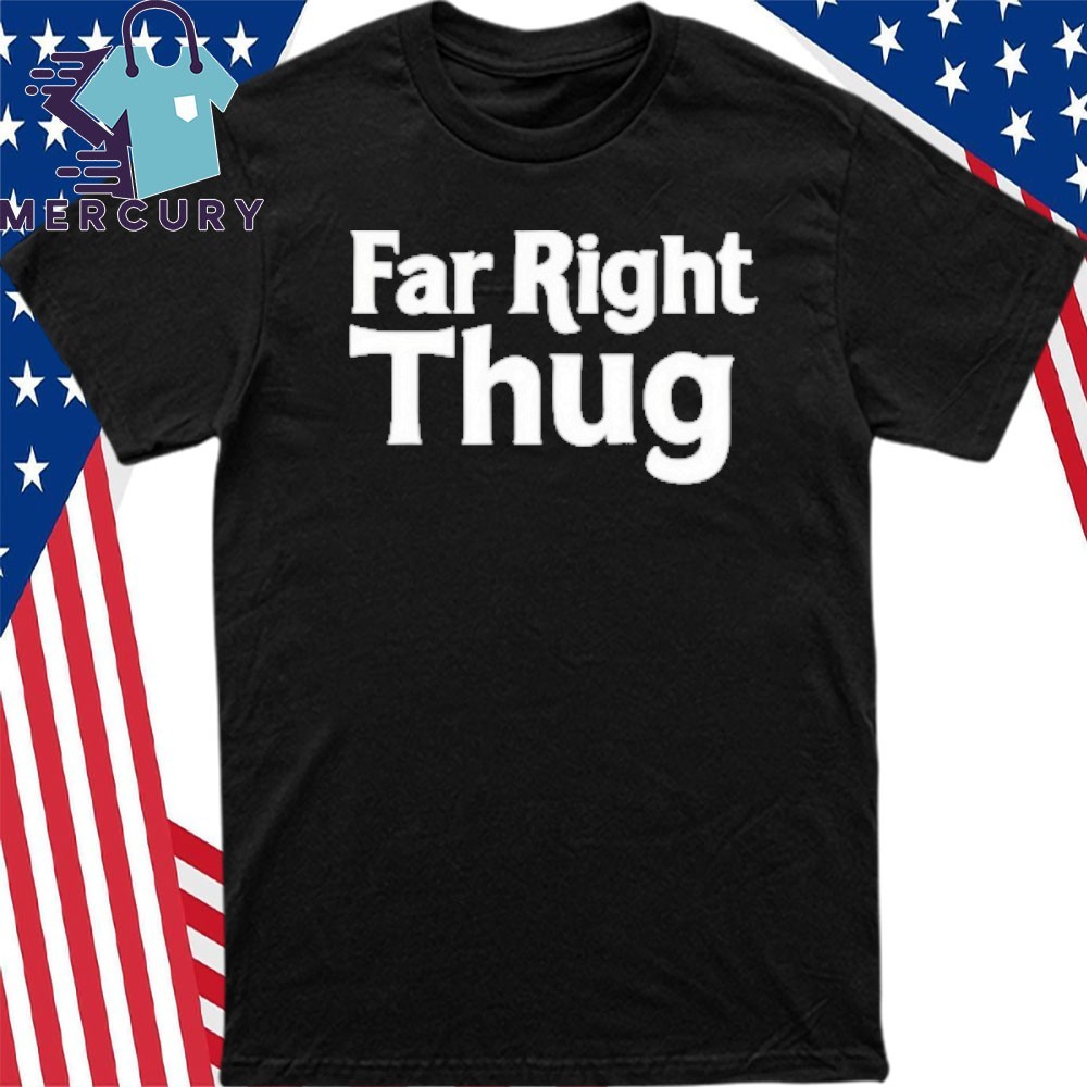 Official Lord Talbot Far Right Thug Shirt, hoodie, sweater, long sleeve ...