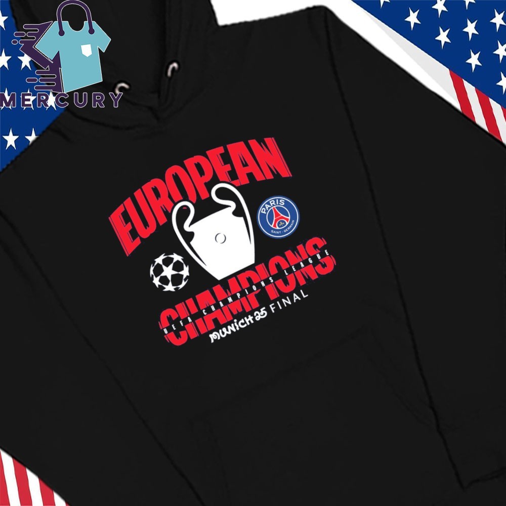 Official PSG UCL European Champions Munich 25 Final Shirt, hoodie ...